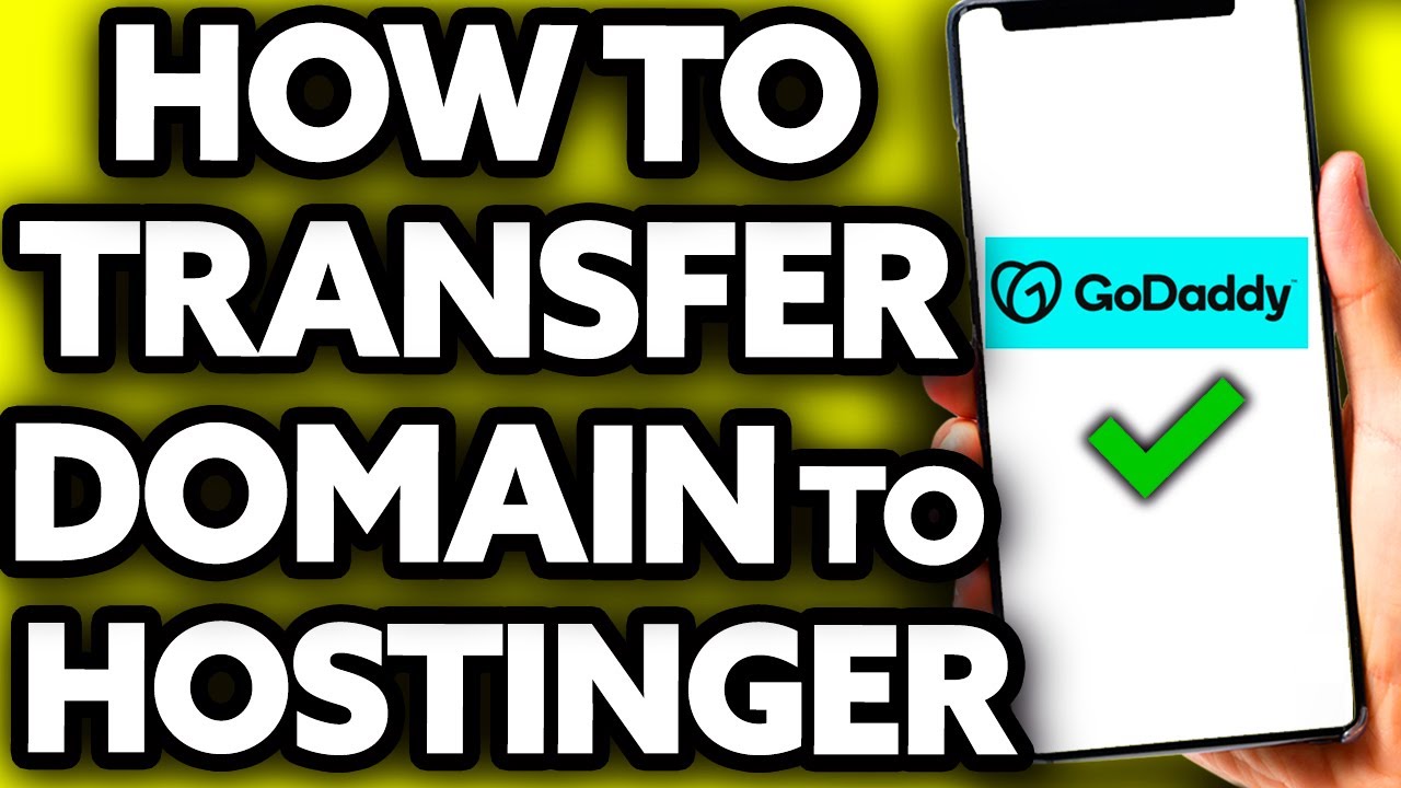 How To Transfer My Domain from GoDaddy to Hostinger [EASY!] - YouTube