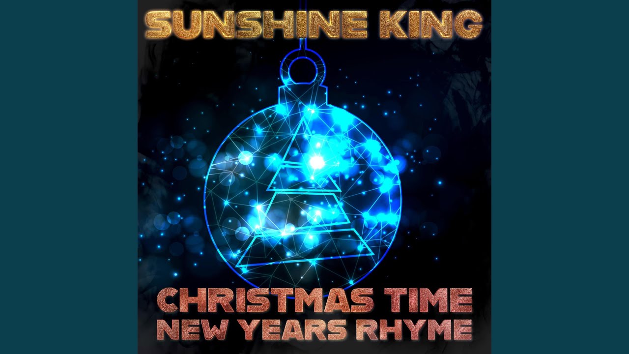 Christmas Time New Years Rhyme - YouTube