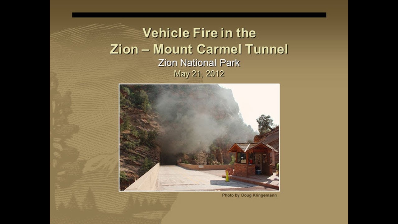 NPS Structural Fire FlashBack: Vehicle Fire in the Zion - Mount Carmel ...