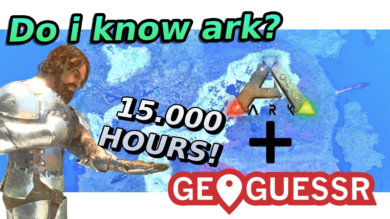 Do i know the maps with 15k+ hours on ark?! ark geoguessr - YouTube