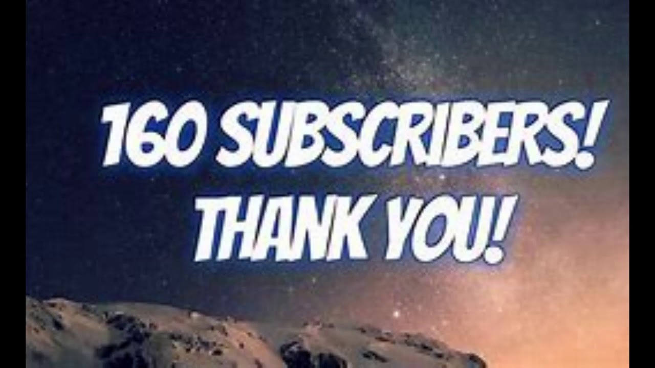 160 subscribers - YouTube