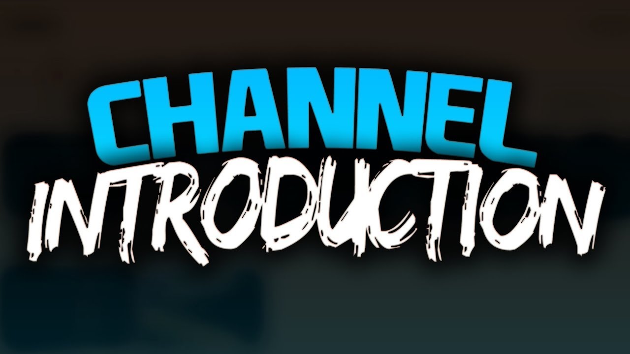 Introduction To The Channel - YouTube