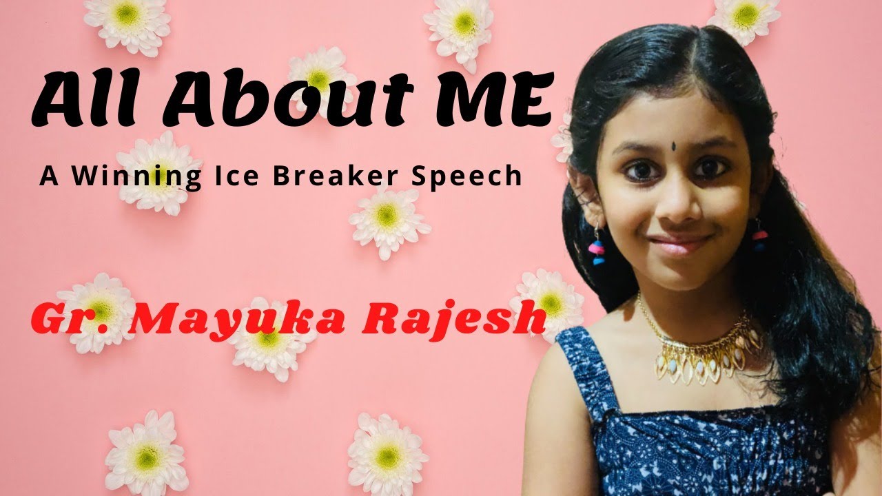 Ice Breaker Speech Gr Mayuka Rajesh All About Me TAEGUS Trilingual ice-breaker-speech-gr-mayuka-rajesh-all-about-me-taegus-trilingual