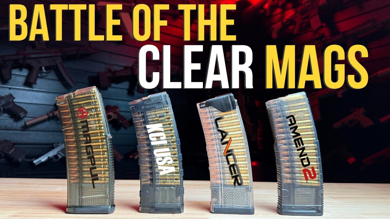 Which Clear AR-15 Mag is BEST? | MagPul T-Mag vs. Lancer L5 vs. KCI USA ...