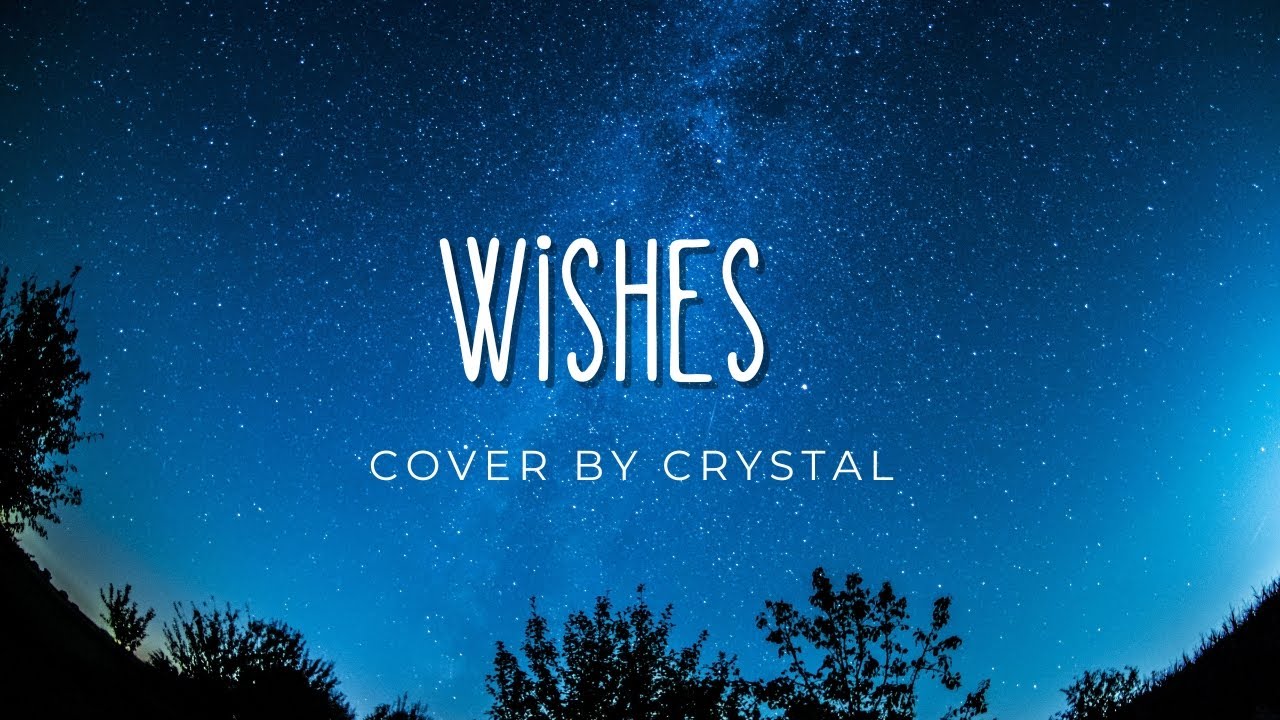 Wishes cover by Crystal | Originally by Carter Ryan - YouTube