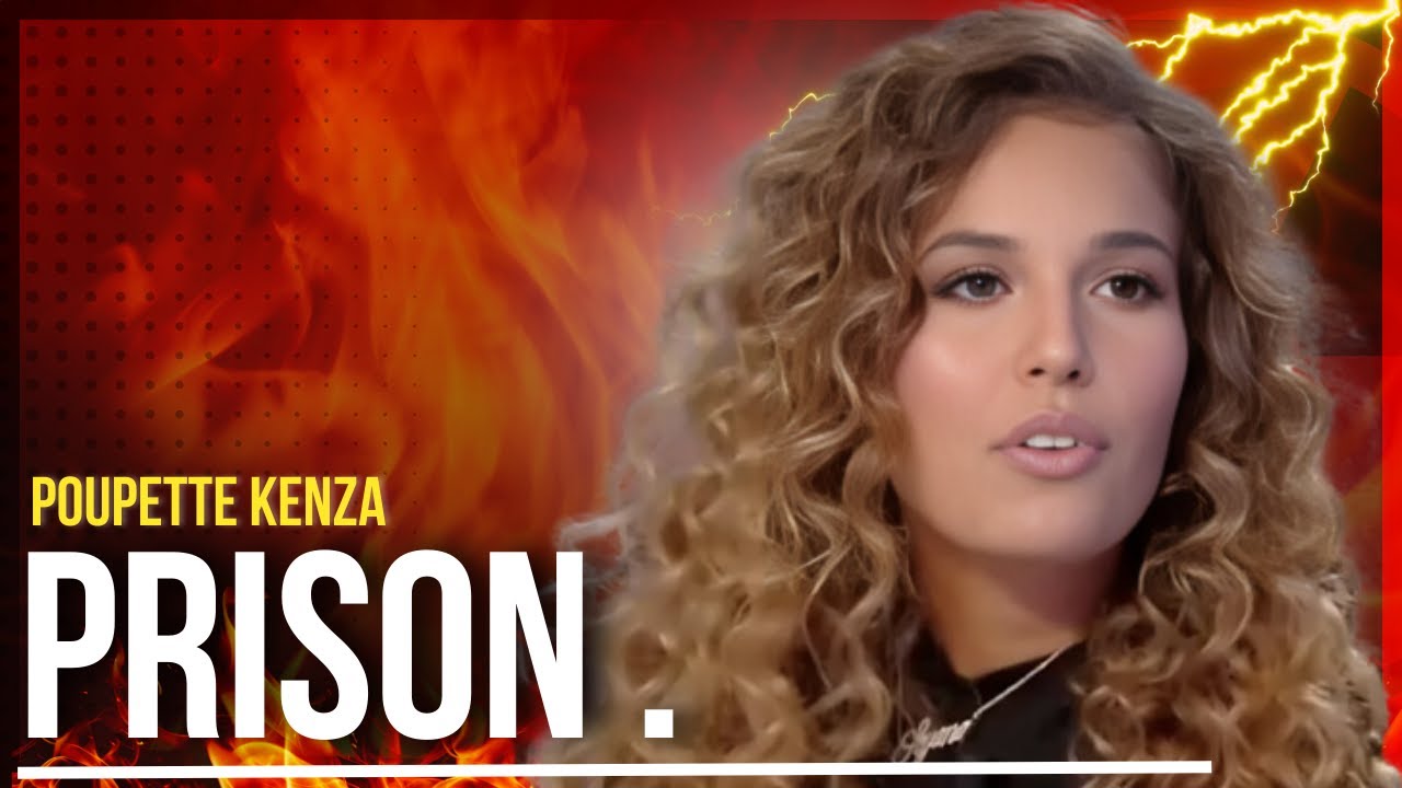 POUPETTE KENZA EN PRISON. - YouTube