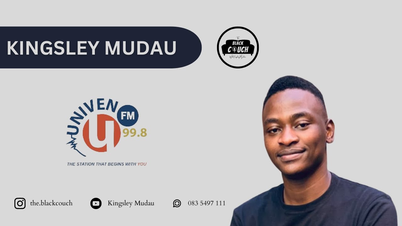 The Black Couch | Tanganedzani Kingsley Mudau - Univen FM Interview ...
