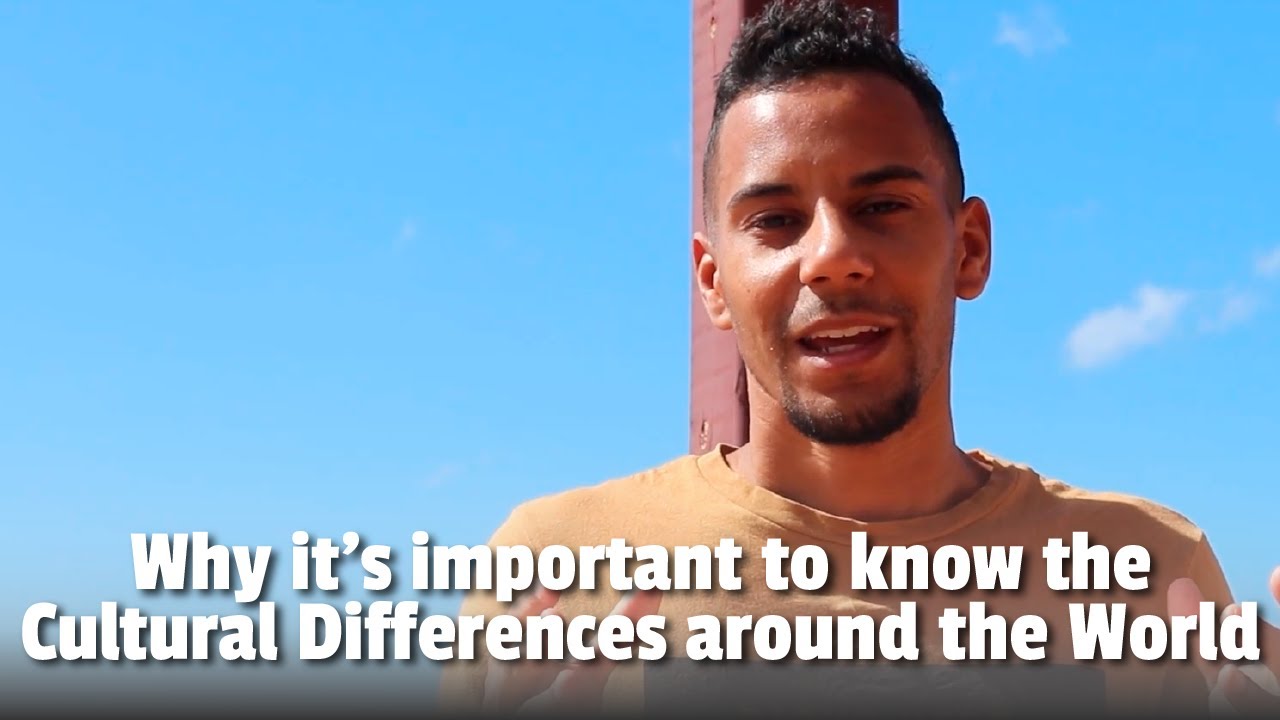 Why it's important to know the Cultural Differences around the World ...