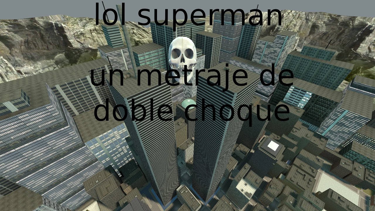 lol Superman, el metraje burlesco del 9 11 - YouTube