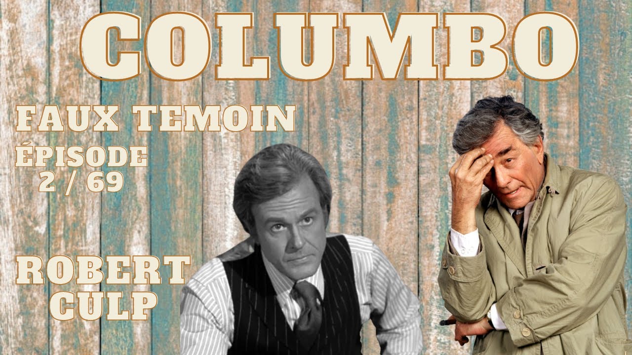Columbo Episode 2 / 69 - Robert Culp - Le Meurtre ... La Solution ...