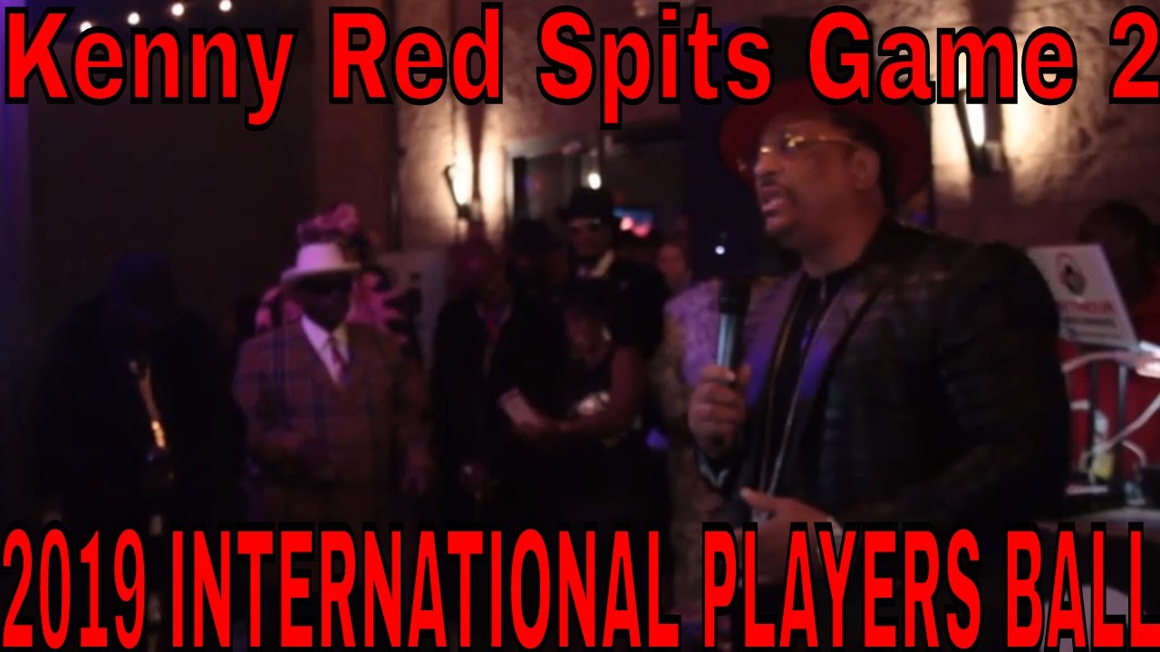 Kenny Red Tribute︱2019 International Players Ball︱Kenny Red Spit Game 2 ...