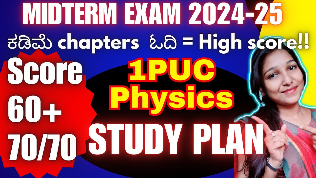 1PU 🔥 SCORE 60+🎯 PHYSICS MIDTERM EXAM-2024 😍BLUEPRINT👉SMART STUDY PLAN ...