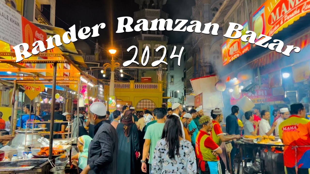 Rander Ramzan Bazar 2024 | Surat Ramzan Bazar I Rander Ramzan Mela ...