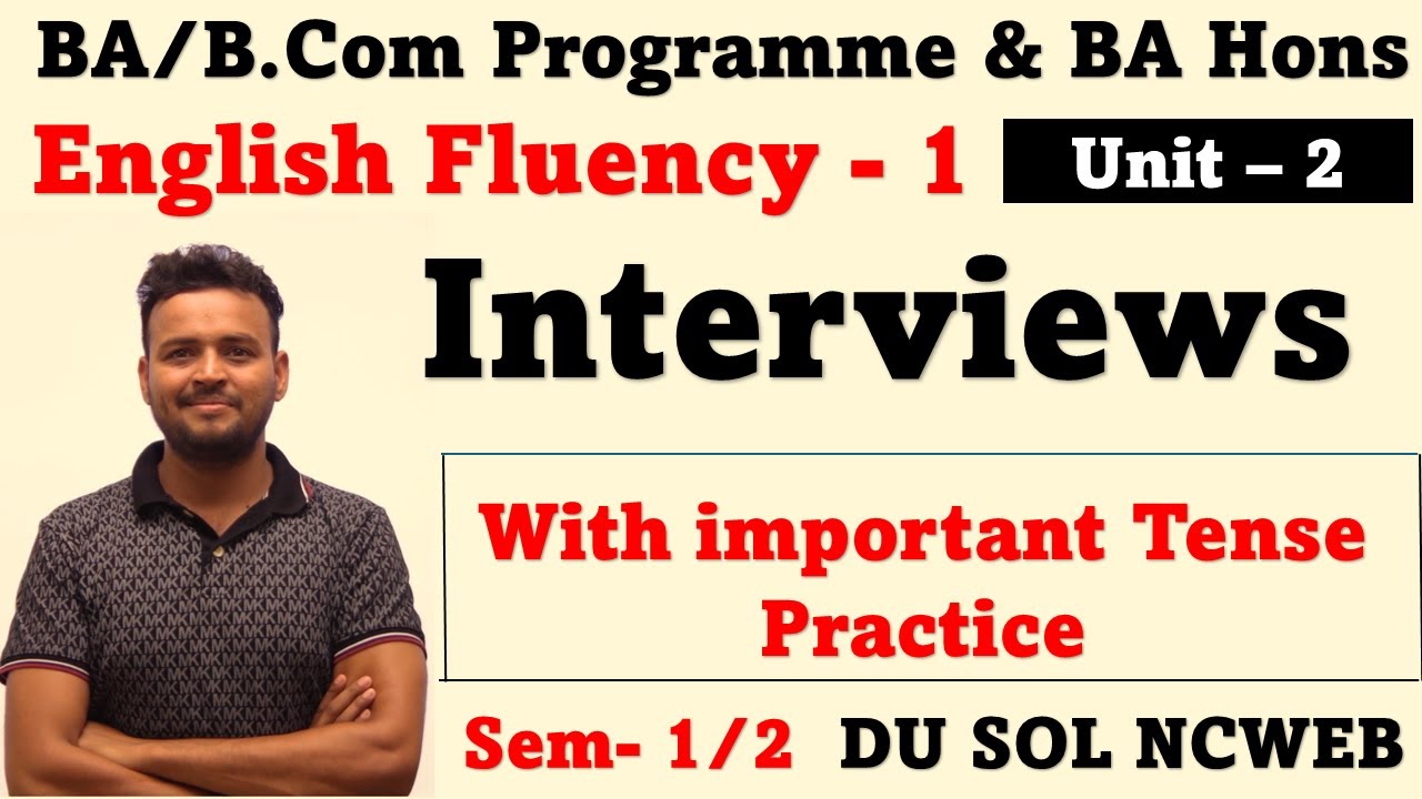 Interviews Unit 2 English Fluency - 1 / With Grammar Practice / Du sol ncweb Semester 1/2 - YouTube