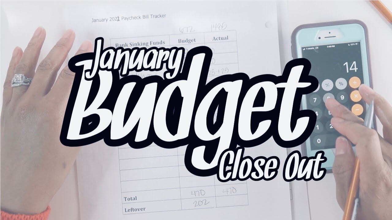Budget Close Out | End of January #Budget | Mistakes Budgeting | #Debt ...