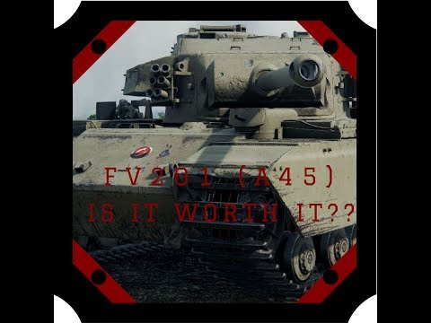World of Tanks || FV201 (A45) Review & Guide - YouTube