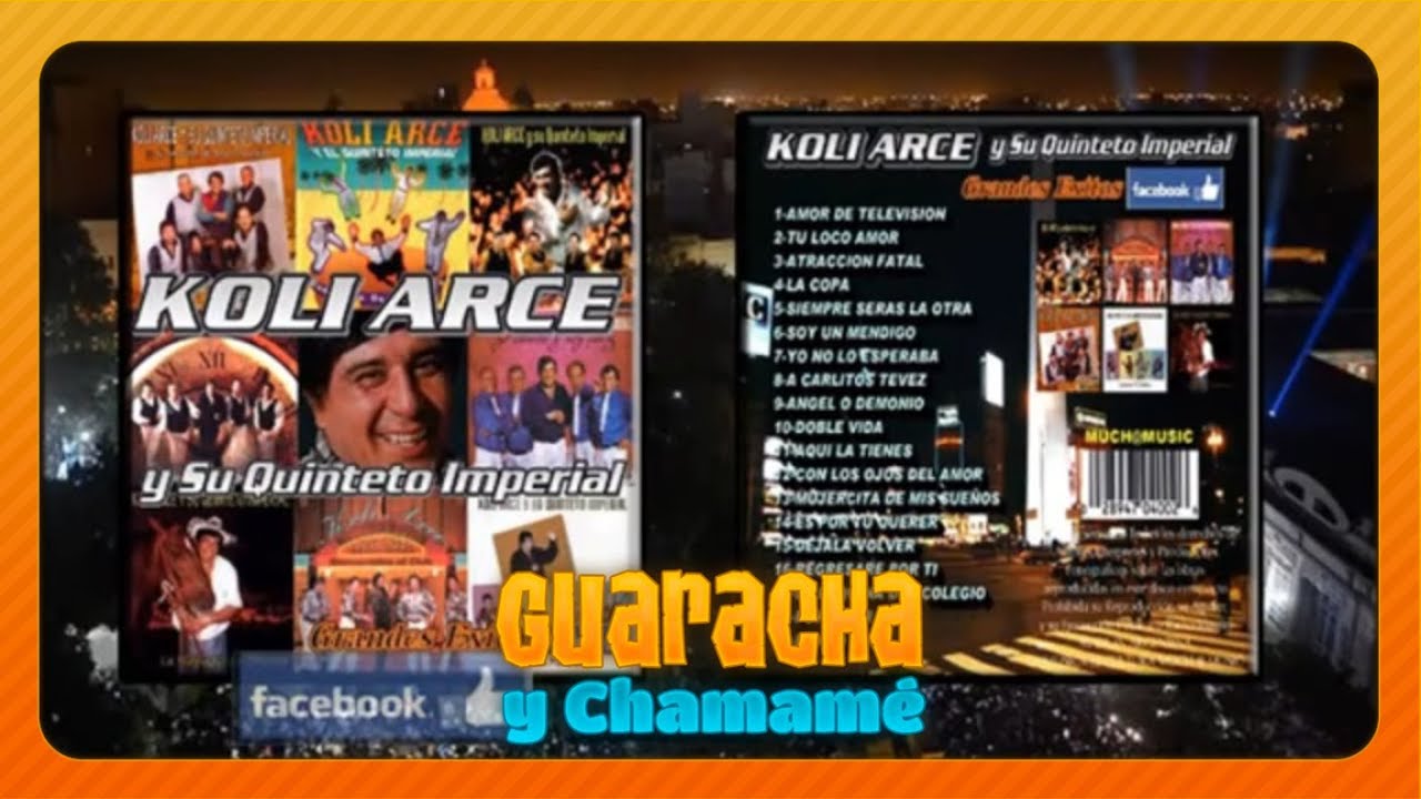 Koli Arce y el Quinteto Imperial todos sus exitos enganchados - YouTube ...