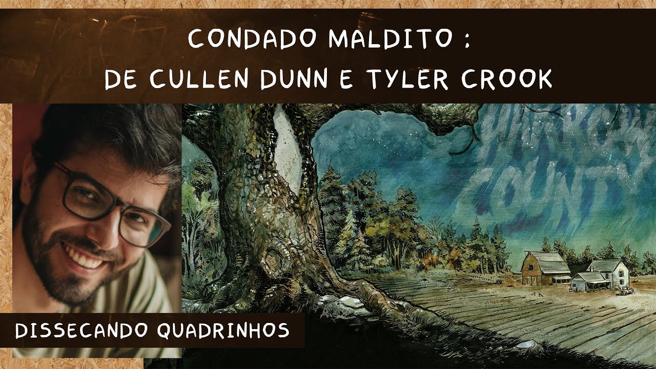 Condado Maldito de Cullen Dunn e Tyler Crook | DISSECANDO QUADRINHOS ...