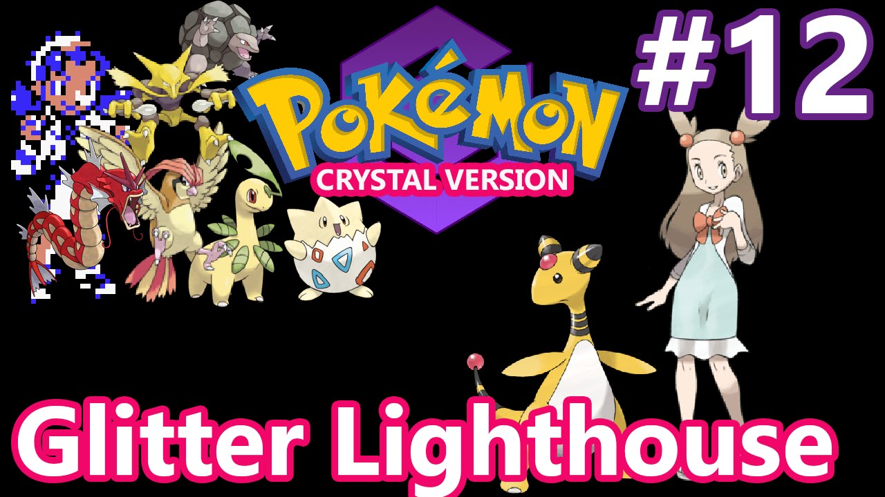 Pokémon Crystal - Episode 12 - Glitter Lighthouse - YouTube