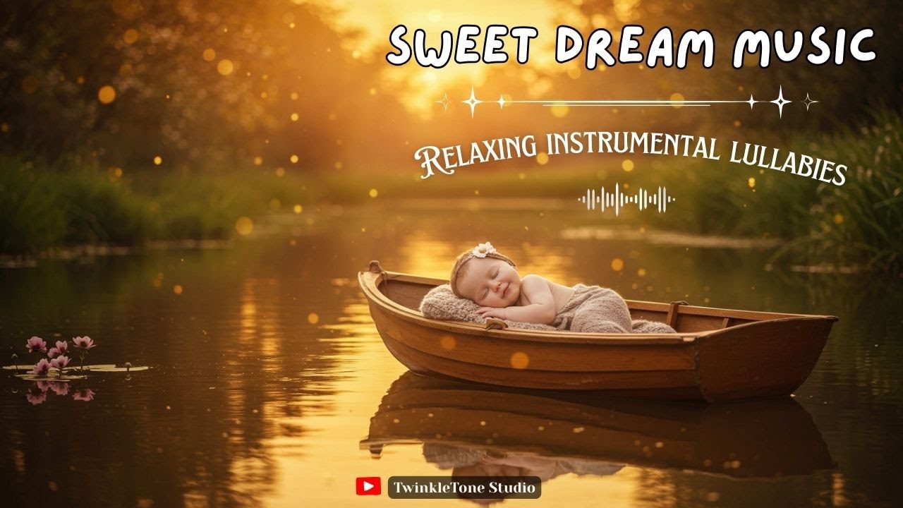 Dreamy Night Lullabies | Calming Instrumental Music for Deep Sleep ...