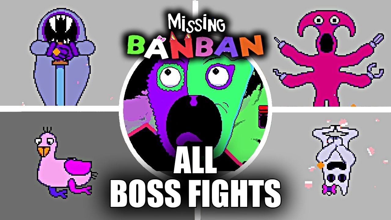 Missing Banban - All Boss Fights (Showcase) - YouTube