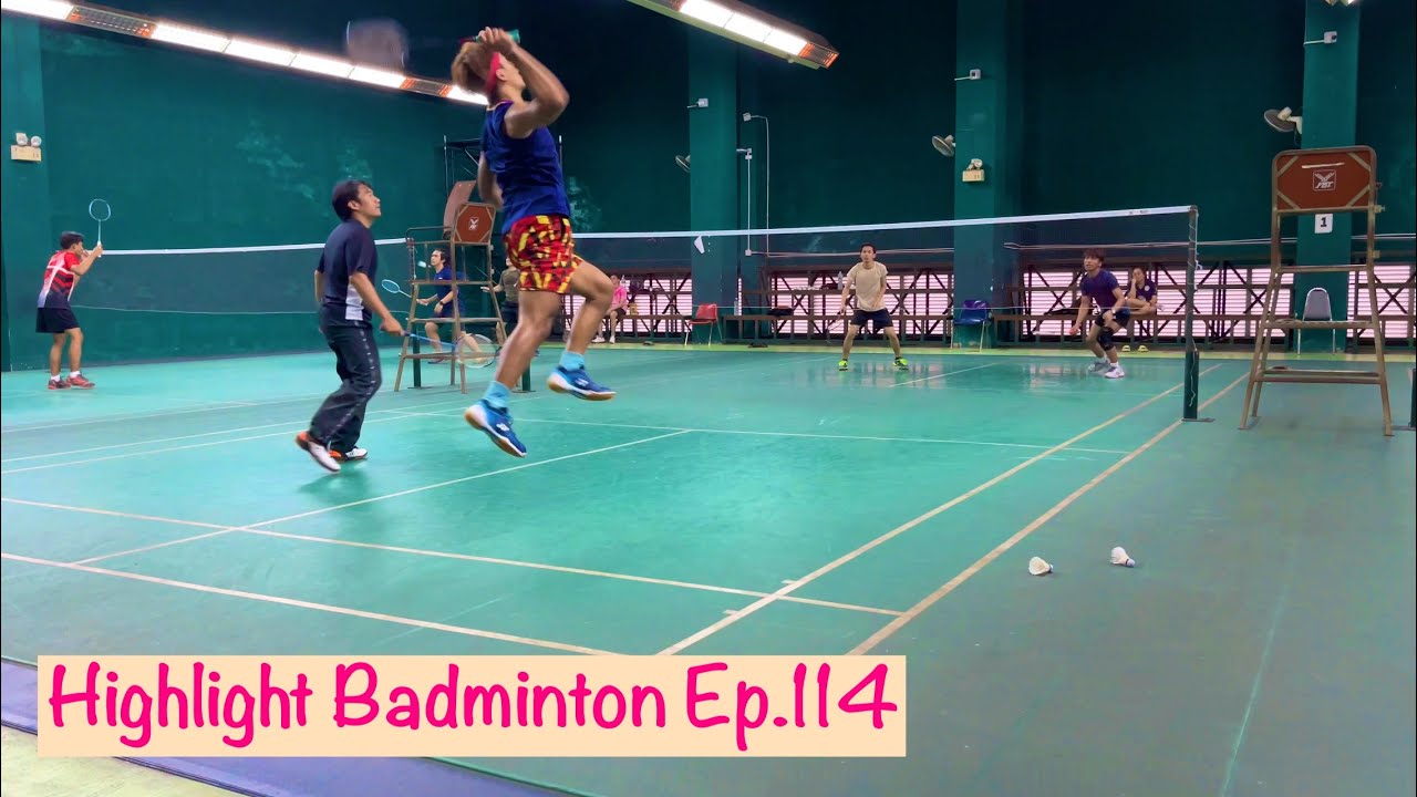 Highlight Badminton Ep.114 - YouTube