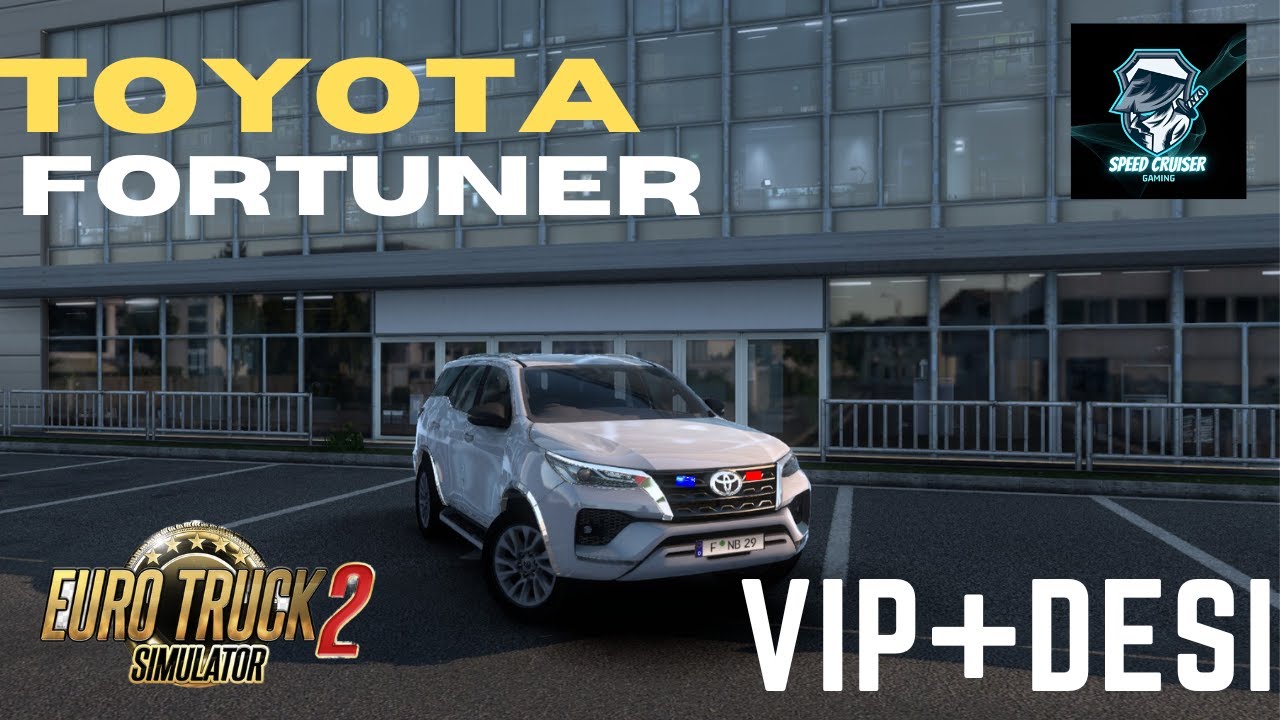 Toyota Fortuner || Euro truck simulator 2 || Speed Cruiser Gaming Live ...
