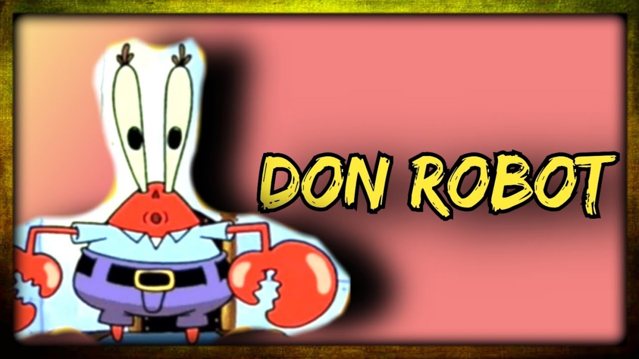 Don Robot de Bob esponja _ Analizado. - YouTube