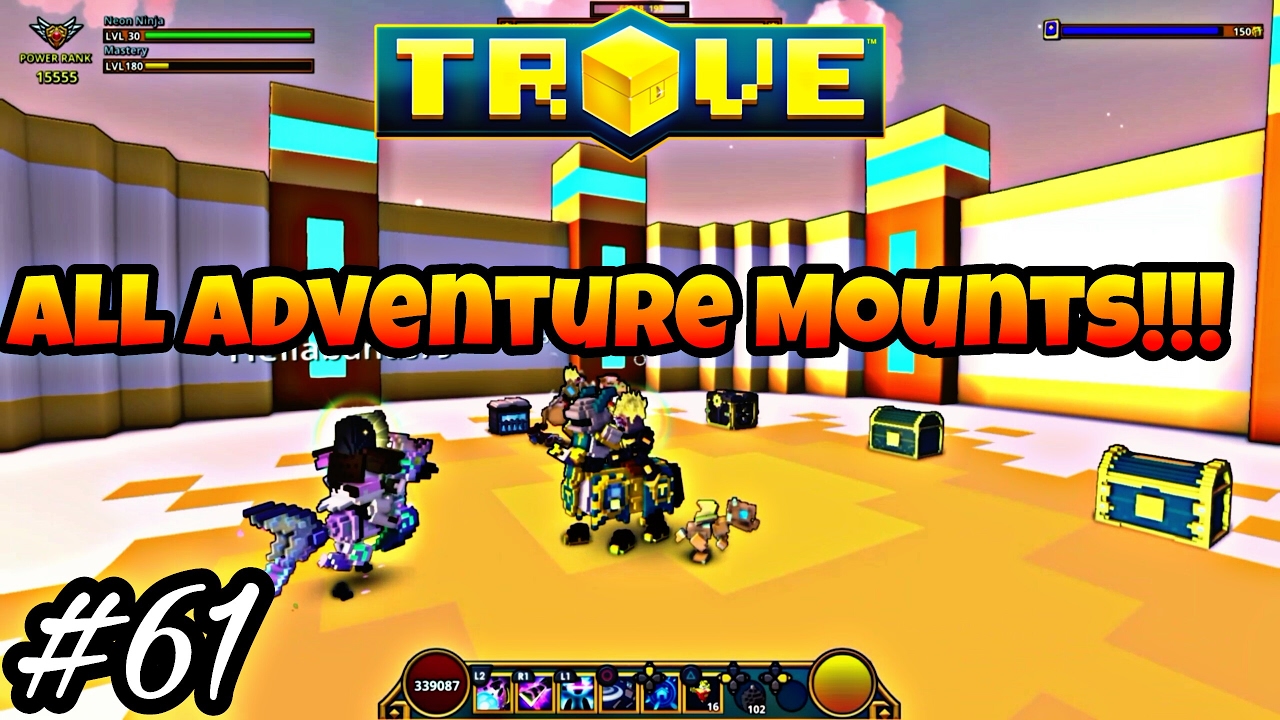 TROVE - ALL ADVENTURE MOUNTS + SHADOW ARENA ITEMS (159 to 180 Mastery ...