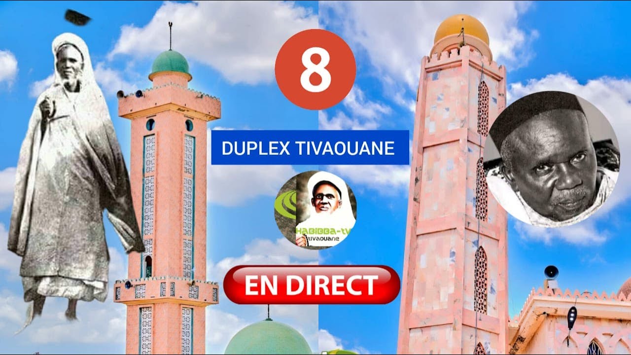 🔴DIRECT TIVAOUANE DUPLEX BURD MOSQUEE SERIGNE BABACAR SY ZAWIYA MAME ...