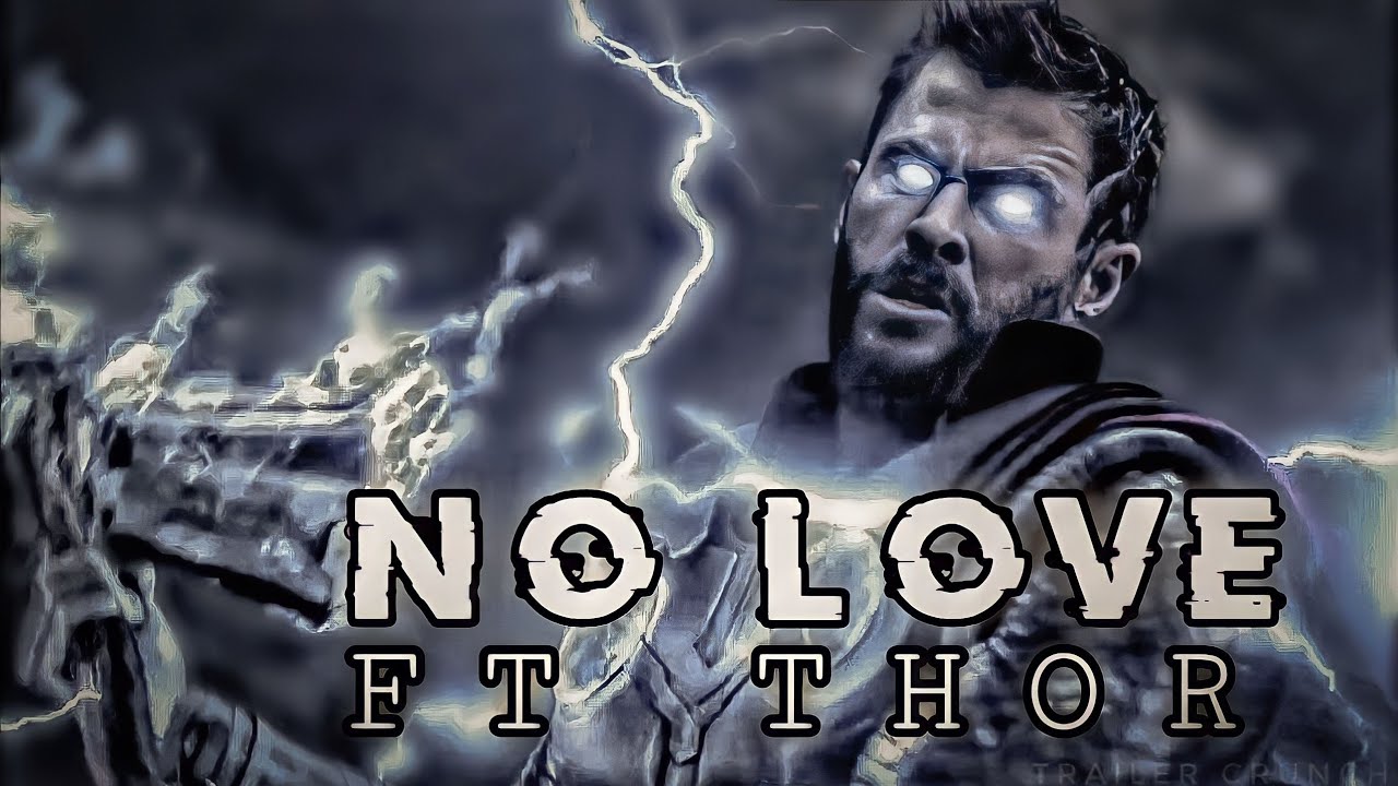 NO LOVE _ BADASS THOR 👿THE GOD OF THUNDER REAL POWER - YouTube