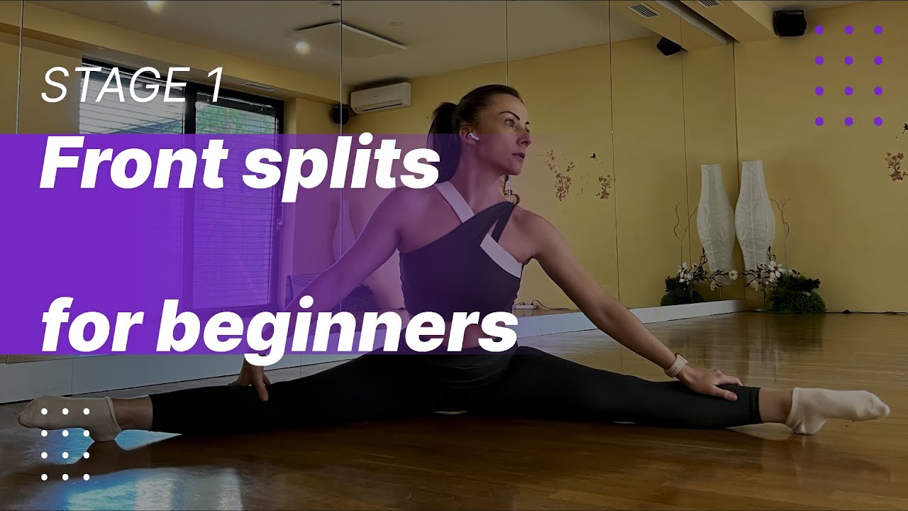 Front splits for beginners (Stage 1: the first steps) - YouTube