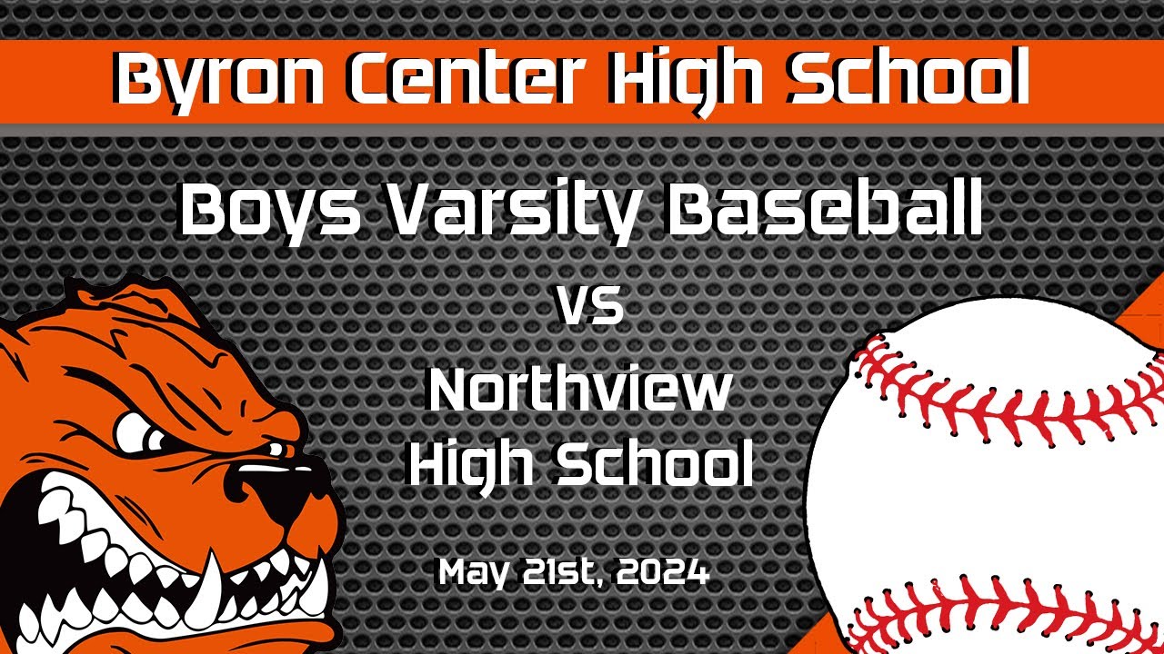 Boys Varsity Baseball: Northville vs Byron Center (May 21st, 2024 ...