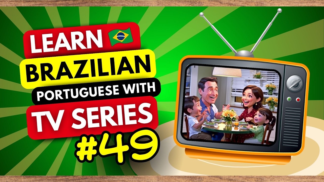 Learn Portuguese with TV Series Clips: Dive into Brazilian Culture ...