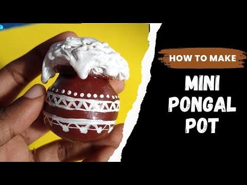 Easy and simple mini pongal pot making /Pongal craft ideas / DIY mini ...