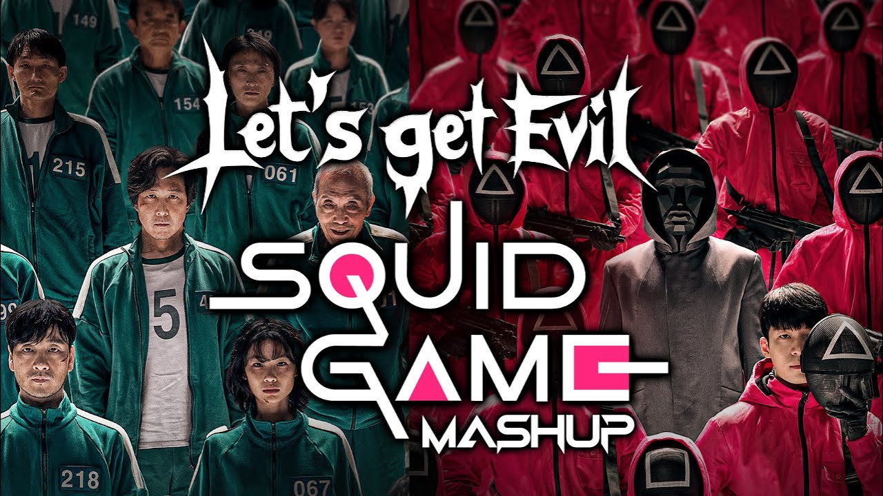 Let’s Get Evil – Squid Game 🦑 Mashup 🎧| Dark Cinematic EDM - YouTube