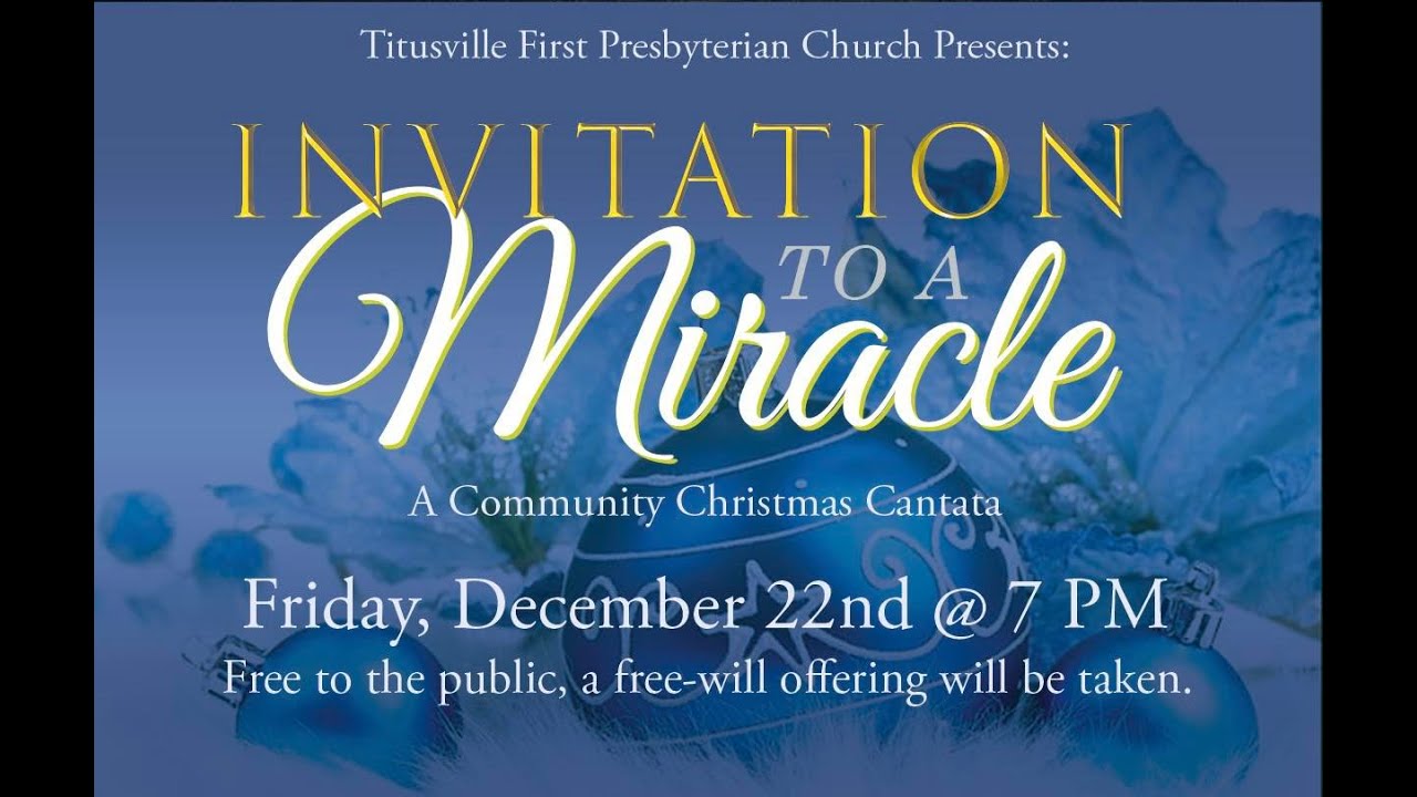 Invitation To A Miracle, A Community Christmas Cantata - First ...