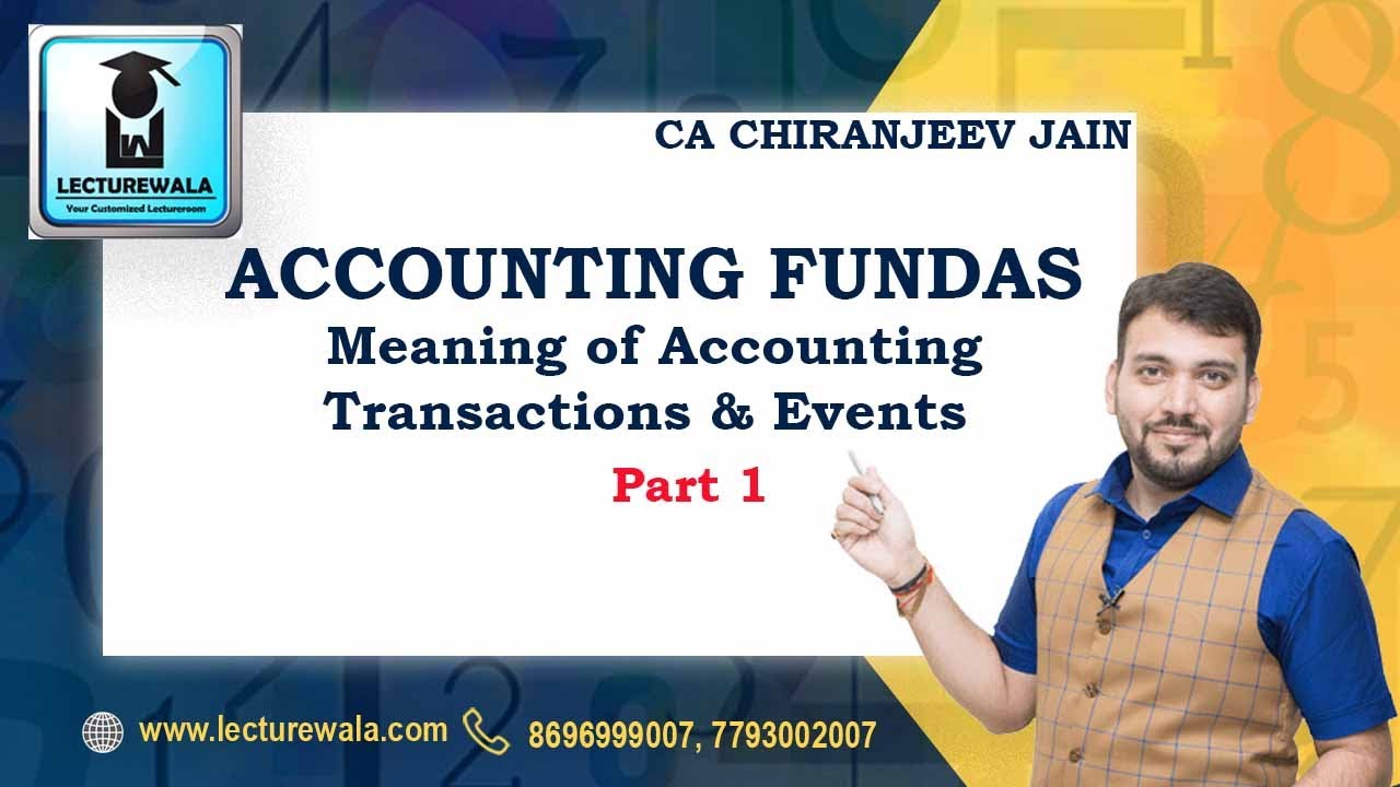 CA Chiranjeev Jain | Accounting Fundas | Meaning of Accounting ...