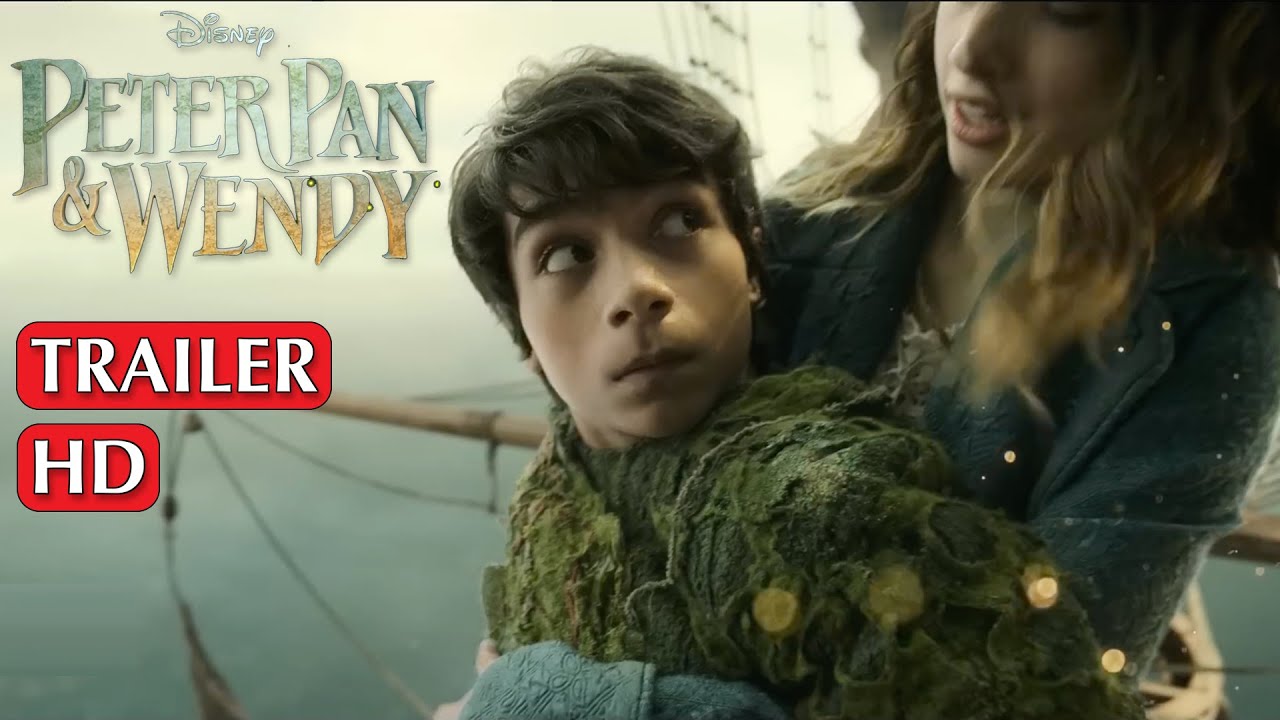 Peter Pan & Wendy 2023 Info Trailer | Action Adventure Comedy Disney ...