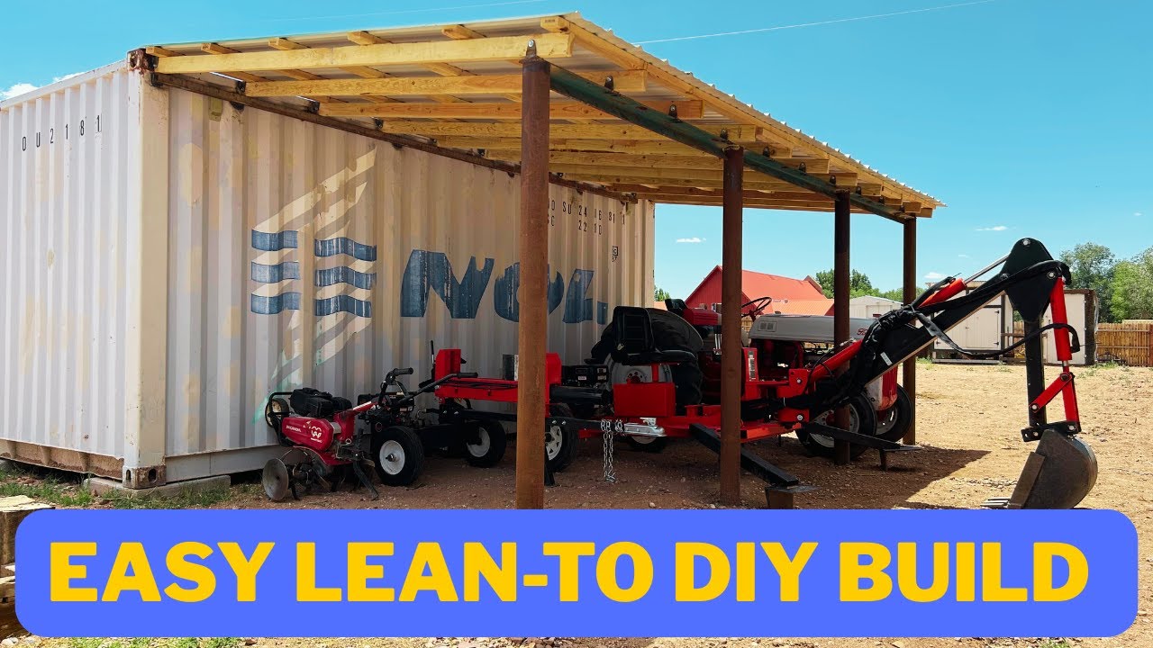 How I Built My Shipping Container Equipment Storage Awning/Lean To Shed ...