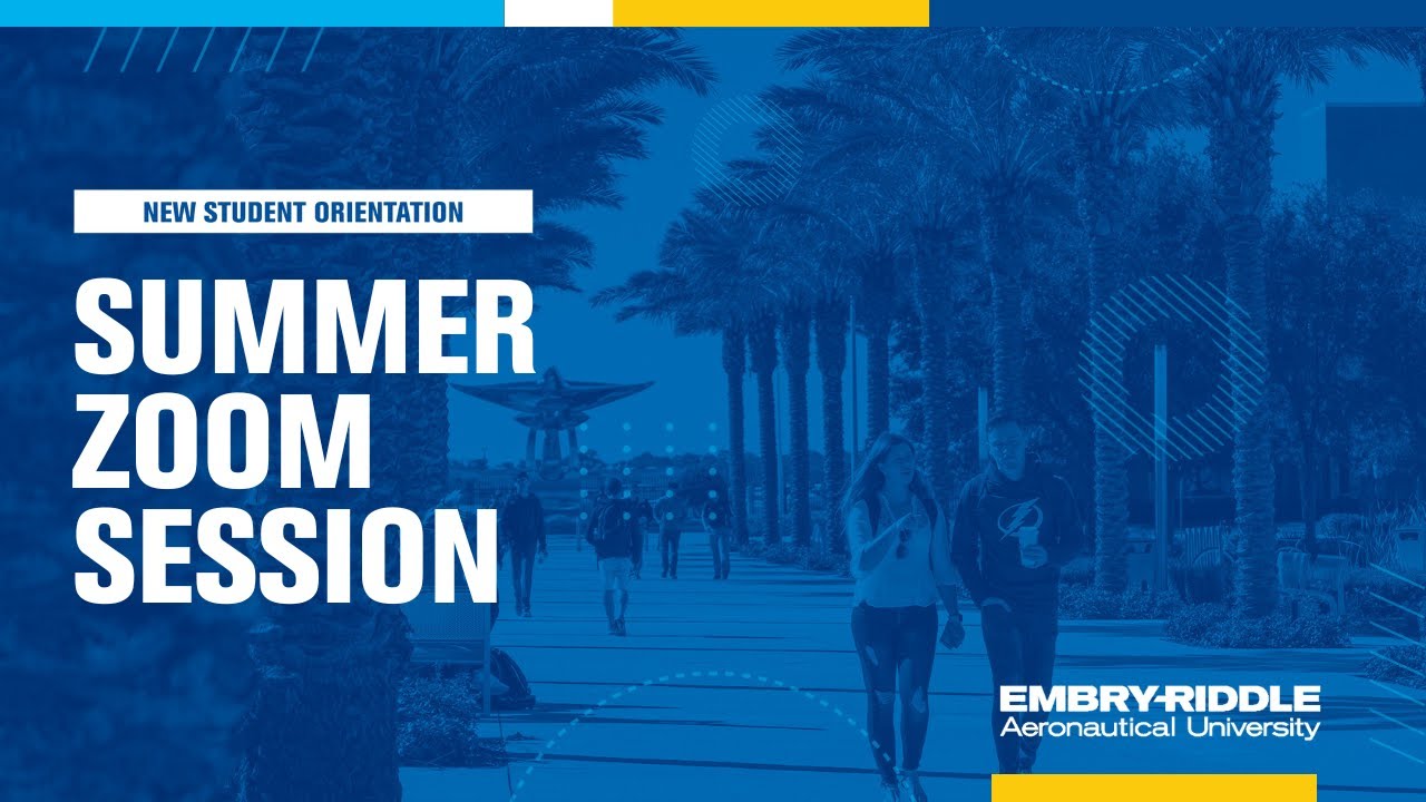 New Student Orientation Zoom Session | Embry-Riddle Aeronautical ...