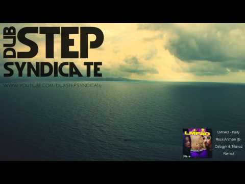 LMFAO - Party Rock Anthem (E-Cologyk & Titanoz Remix)