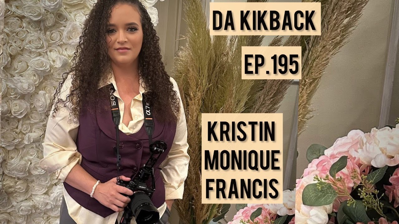 Ep.195 featuring Kristin Monique Francis - YouTube