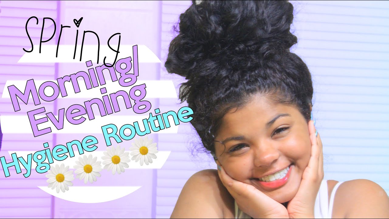 Spring Morning:Night Hygiene Routine! - YouTube