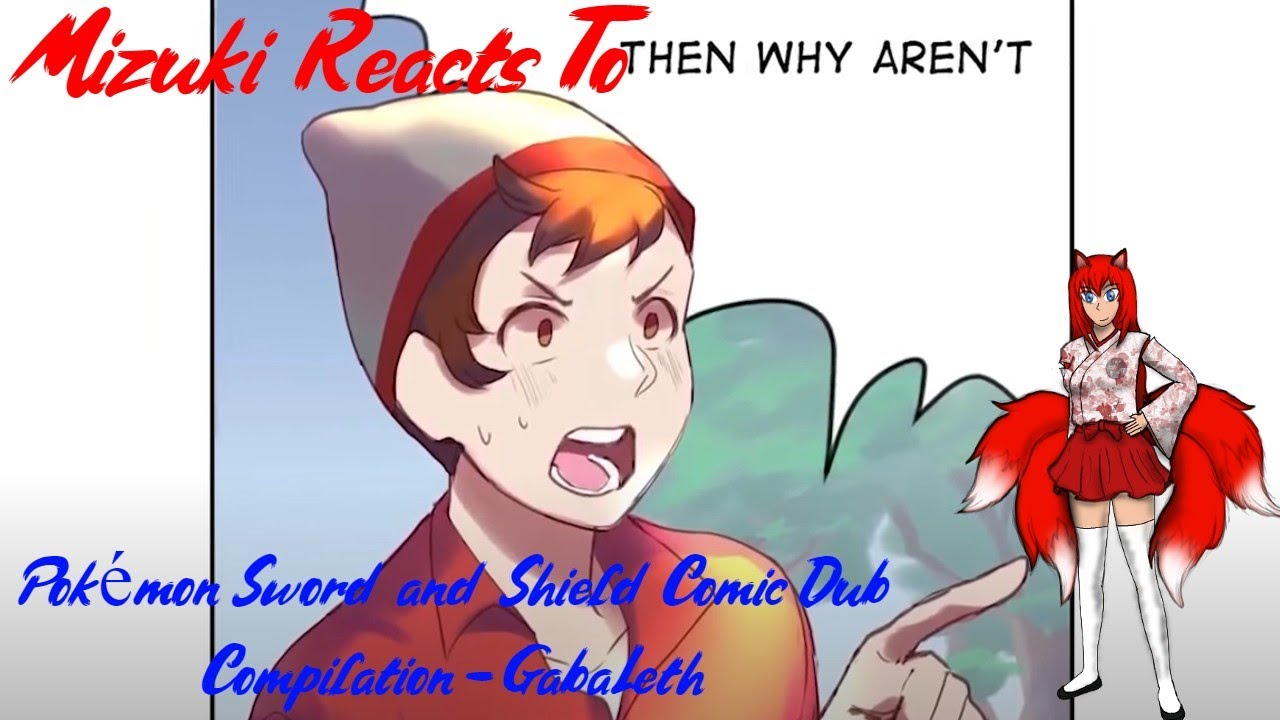 Mizuki Reacts To Pokémon Sword and Shield Comic Dub Compilation ...
