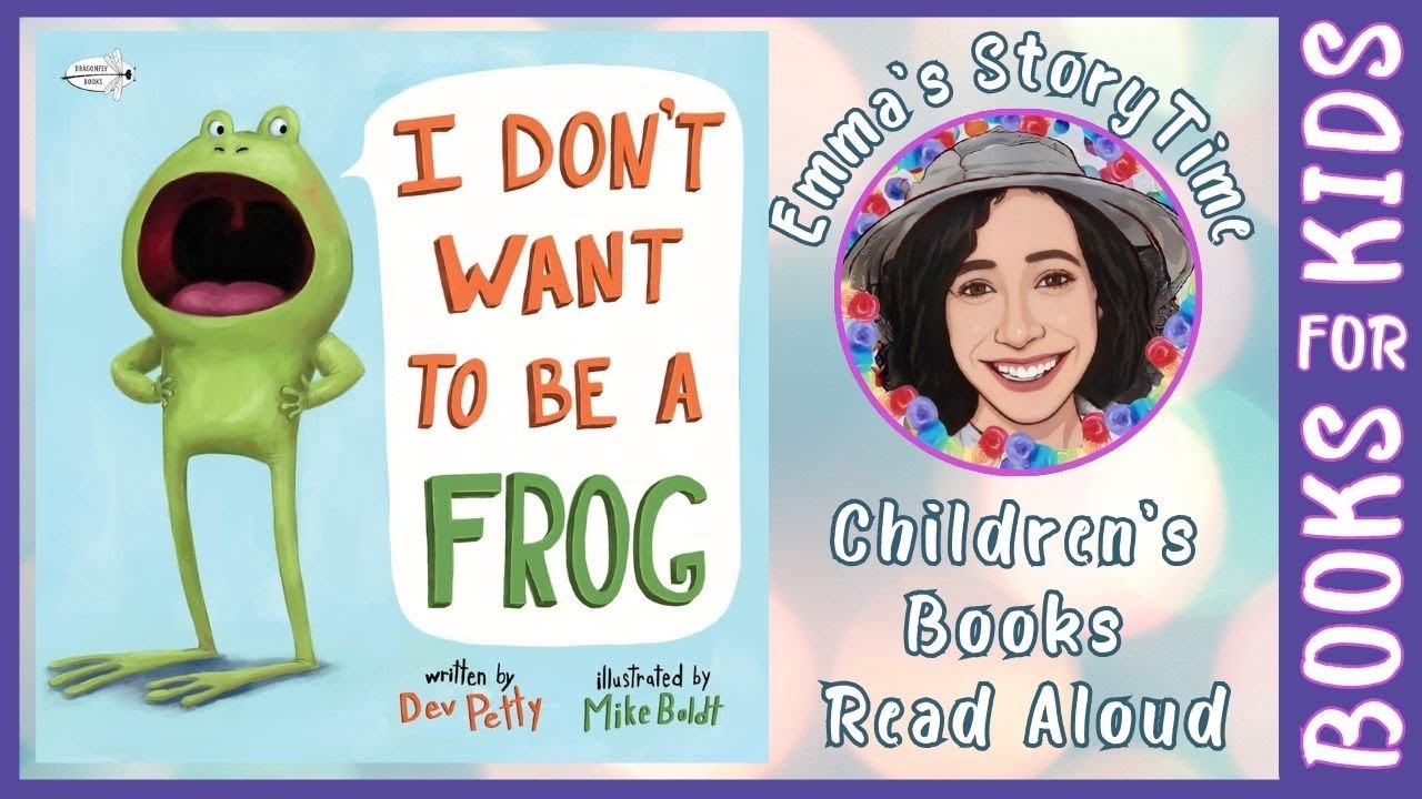 I Don't Want to Be a Frogby Dev Pett | 🔊 Children's Books Read Aloud ...