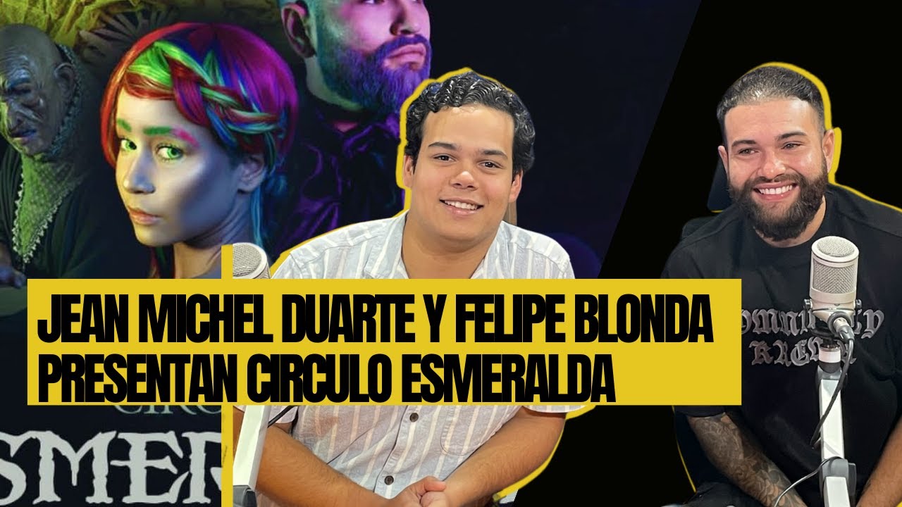 JEAN MICHEL DUARTE Y FELIPE BLONDA PRESENTAN CIRCULO ESMERALDA - YouTube