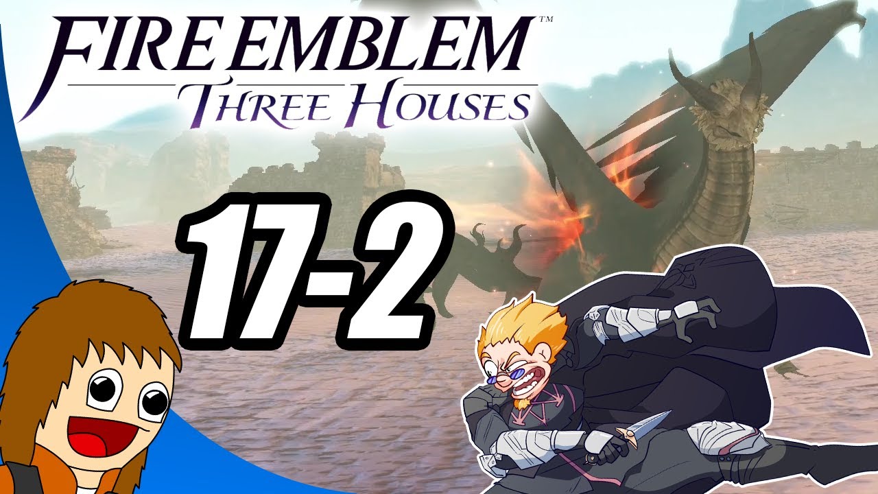 Fire Emblem: Three Houses | The Sleeping Sand Legend [Chapter 17 Part 2 ...
