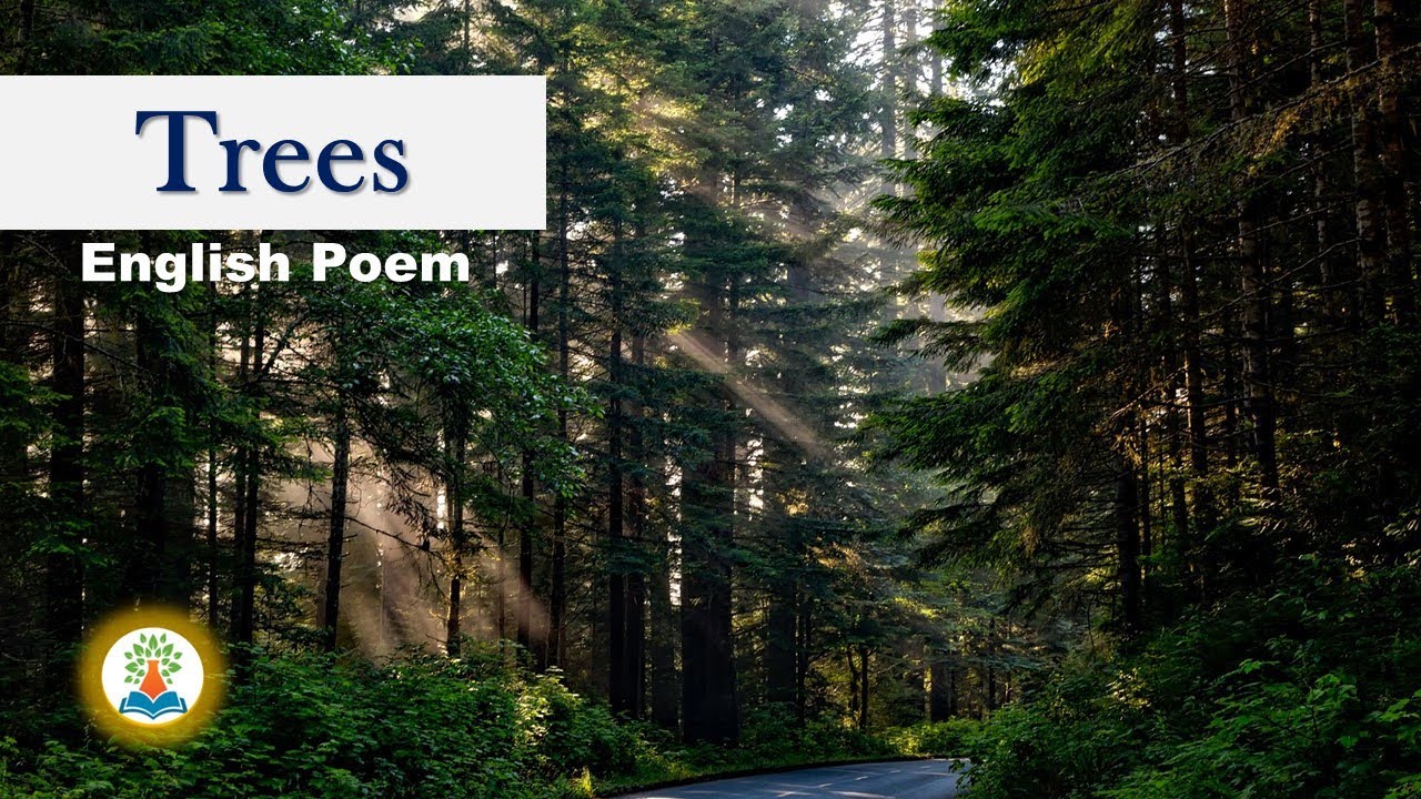 Trees - English Poem | What is the poem trees about? Who wrote a poem ...