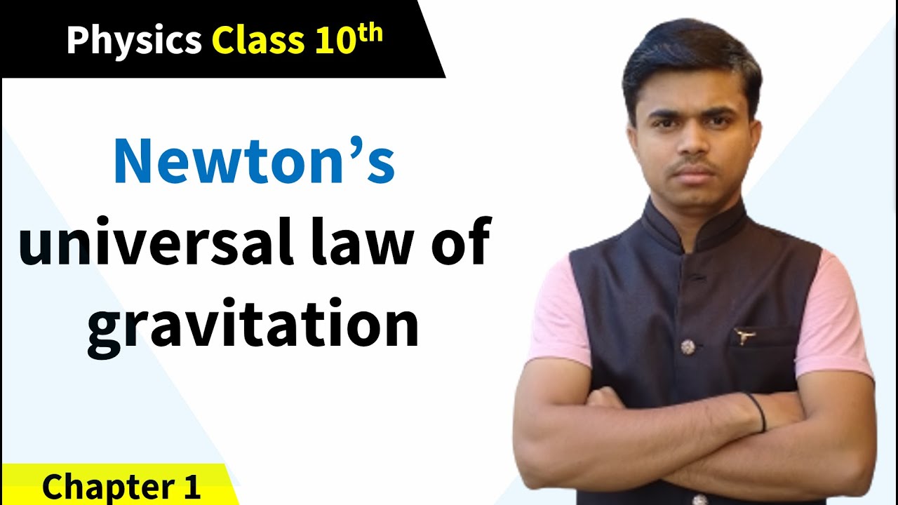Newton's universal law of gravitational | Class 10 Science ...